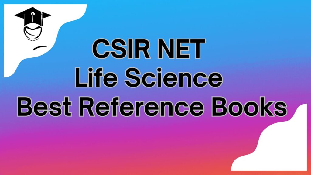 Best Books for CSIR NET Life Science Paper | Your Mentor Guru